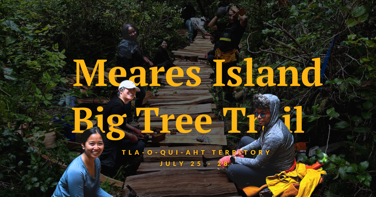 Colour the Trails - Big Tree Trail, Meares Island, Tla-o-qui-aht ...